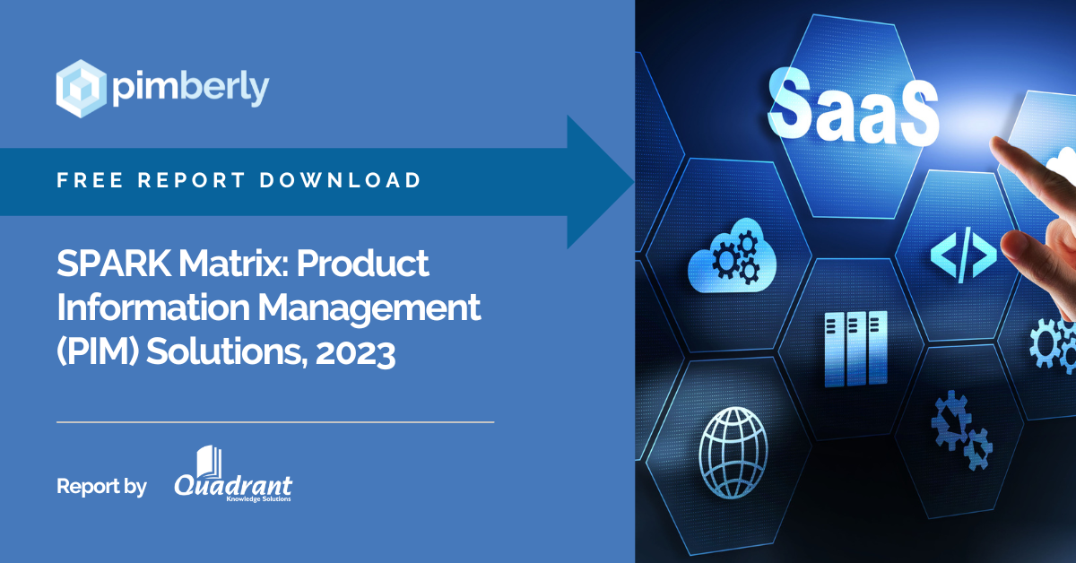 SPARK Matrix: Enterprise PIM Solutions - 2023 | Pimberly